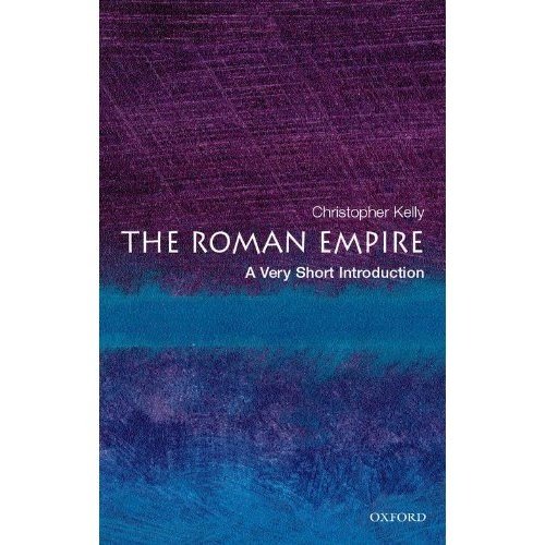 The Roman Empire: A Very Short Introduction (Very Short Introductions ...
