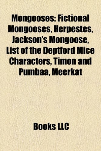 Mongooses: Fictional mongooses, Herpestes, Jackson's Mongoose, Meerkat ...