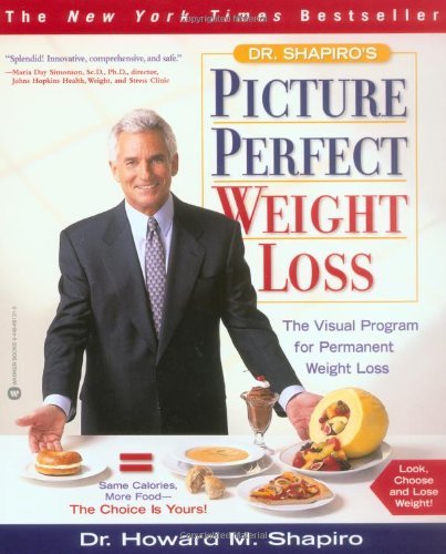 [Dr. Shapiro's Picture Perfect Weight Loss: The Visual Program for ...