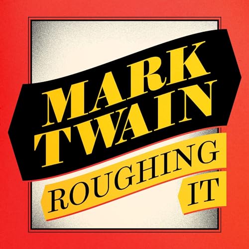 Amazon.co.jp: Roughing It (Audible Audio Edition): Mark Twain, Ian ...