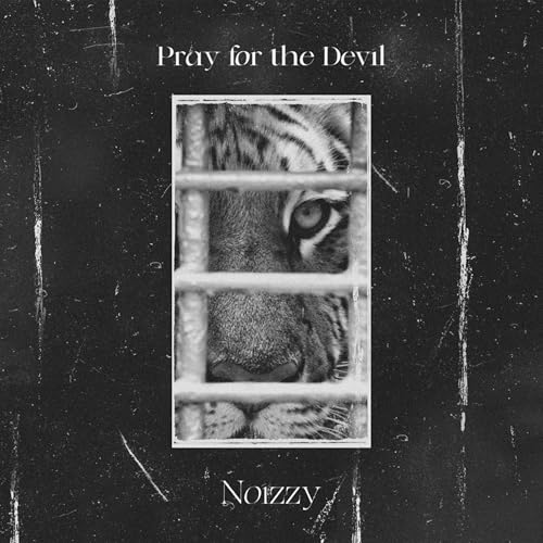 Pray for the Devil von NoiZZy auf Amazon Music Unlimited