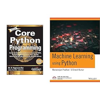 Buy Core Python Programming + Machine Learning using Python (Set of 2 ...
