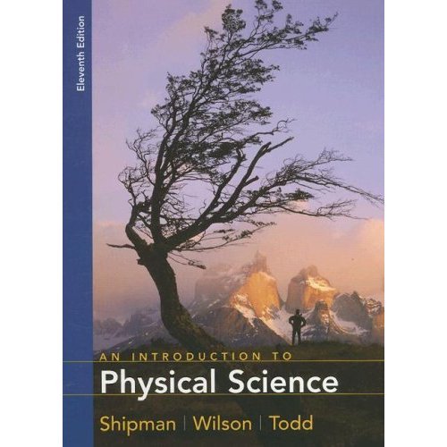 An Introduction to Physical Science By Shipman, Wilson, & Todd ...