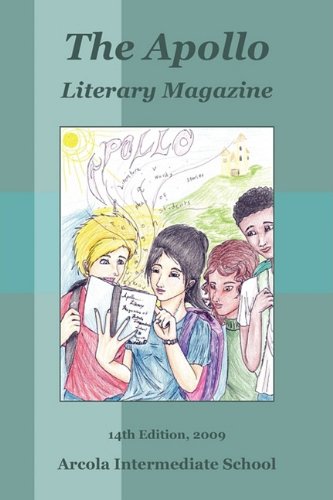 The Apollo Literary Magazine: Arcola Intermediate Students, Intermedia ...