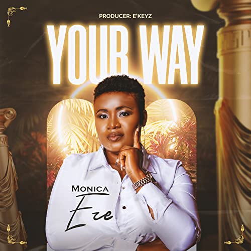 Écouter Your Way par Monica Eze sur Amazon Music Unlimited