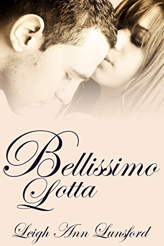 Bellissimo Lotta (Beautiful Struggle): Companion Novel to Bellissimo ...