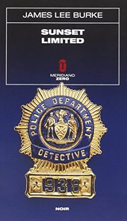Sunset limited : Burke James L.: Amazon.co.uk: Books