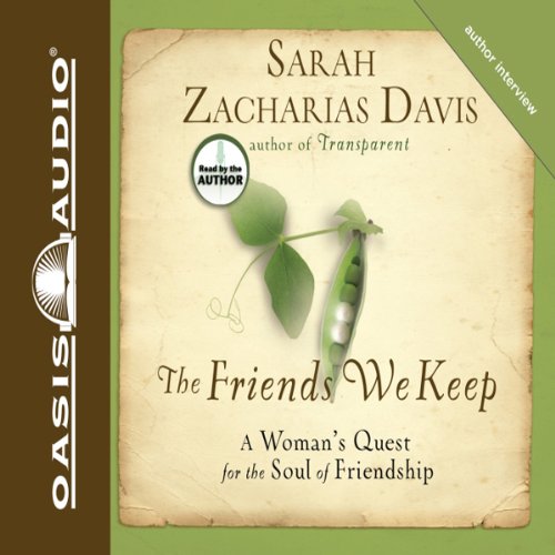 Amazon.com: The Friends We Keep: A Woman's Quest for the Soul of ...