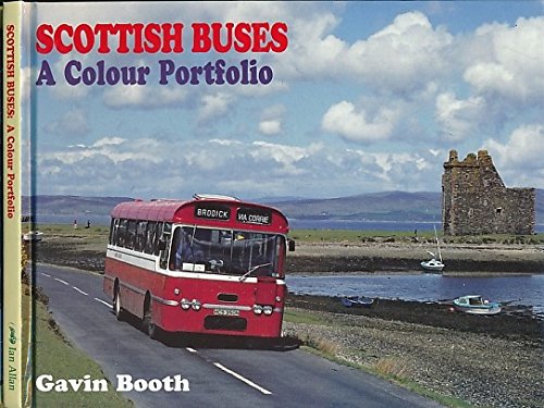 Scottish Buses : A Colour Portfolio: 9780711029514: Amazon.com: Books