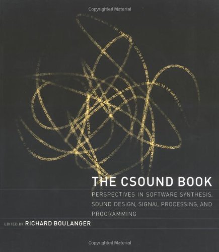 By Richard Boulanger - The Csound Book: Perspectives in Software ...