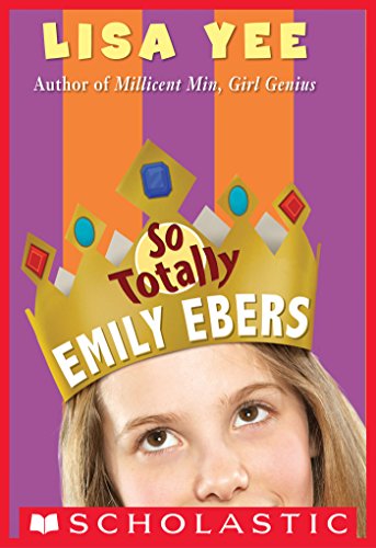 So Totally Emily Ebers (The Millicent Min Trilogy, Book 3) (English ...