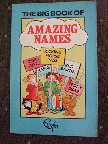 The Big Book of Amazing Names (Carousel Books) : Brandreth, Gyles ...
