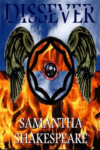 Dissever: Shakespeare, Samantha: 9780983984559: Amazon.com: Books