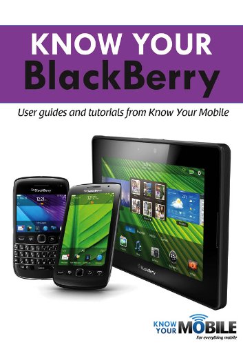 Amazon.com: Know Your BlackBerry: Tutorials and User Guides (Know Your ...