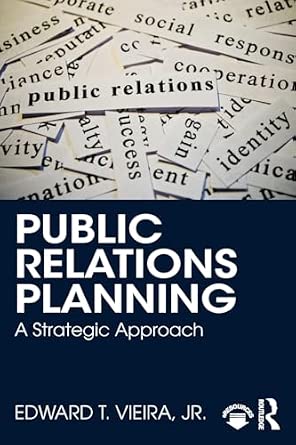 Public Relations Planning: A Strategic Approach : Vieira, Jr., Edward T ...