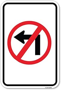 Amazon.com : SignMission Left Turn (Graphic Only) 12" X 18" Heavy-Gauge ...