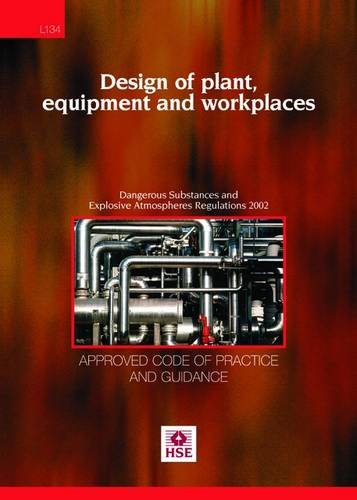 Design of Plant, Equipment and Workplaces: Dangerous Substances and ...