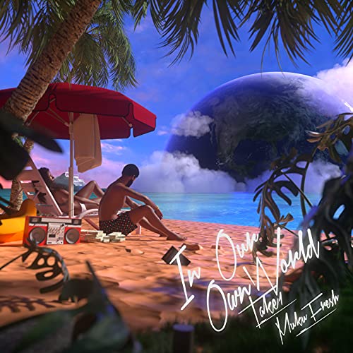 In Our Own World de take1 & Muku Fresh en Amazon Music Unlimited
