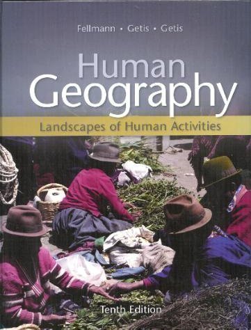 Human Geography : Landscapes of Human Activities: Jerome D. Fellmann ...
