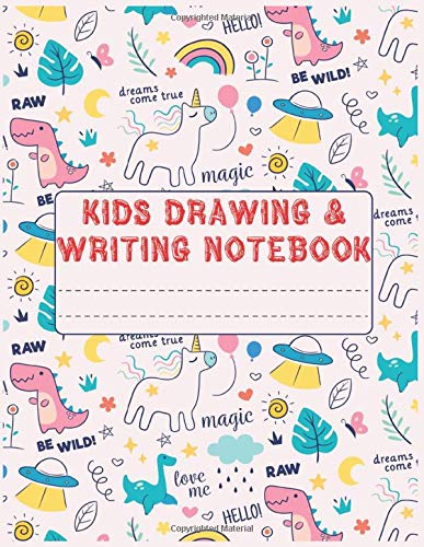 Kids Drawing & Writing Notebook: draw and write journal for kids ...