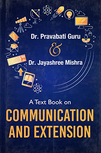 A Text Book On COMMUNICATION AND EXTENSION : Dr Prabhabati Guru , Dr Jayashree Mishra: Amazon.in ...