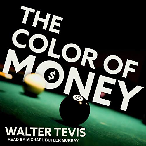 Amazon.com: The Color of Money (Audible Audio Edition): Walter Tevis ...
