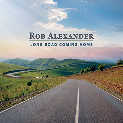 Play Long Road Coming Home by Rob Alexander on Amazon Music