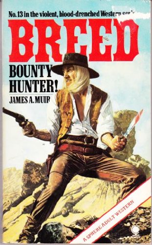 Bounty Hunter: James A. Muir: 9780722162835: Amazon.com: Books