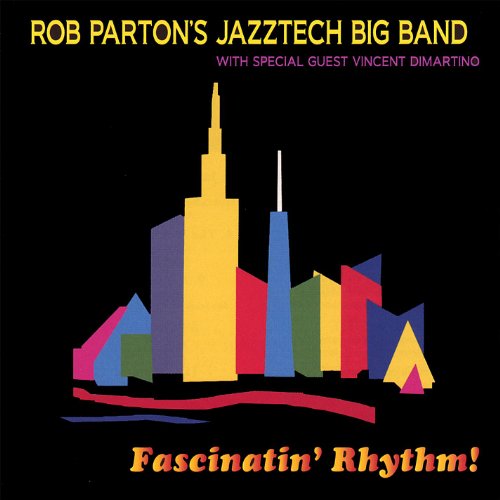 Amazon Music Unlimited - Rob Parton's Jazztech Big Band 『Fascinatin ...