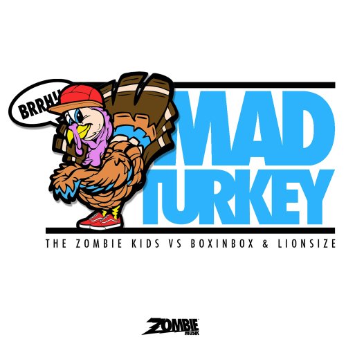 Mad Turkey by The Zombie Kids on Amazon Music - Amazon.co.uk