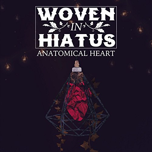 Play Anatomical Heart by Woven in Hiatus on Amazon Music
