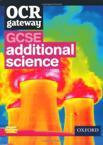 OCR Gateway GCSE Additional Science Student Book: Bowe, Graham ...