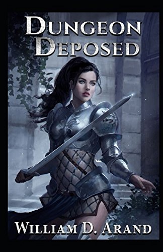 Dungeon Deposed: Arand, William D.: 9781980480662: Amazon.com: Books
