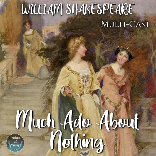 Amazon.com: Much Ado About Nothing (Audible Audio Edition): William ...