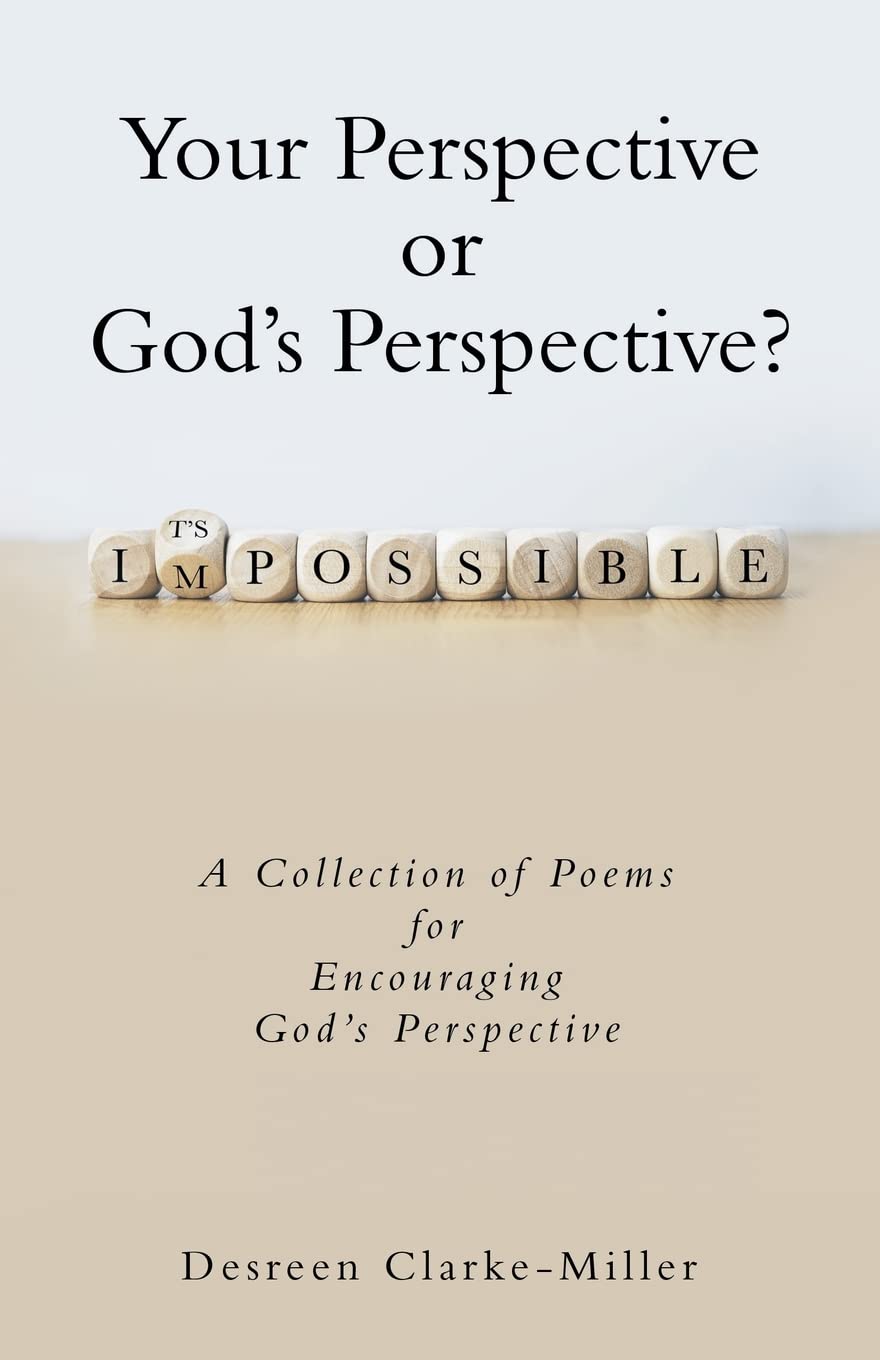 Your Perspective or God’s Perspective?: A Collection of Poems for ...