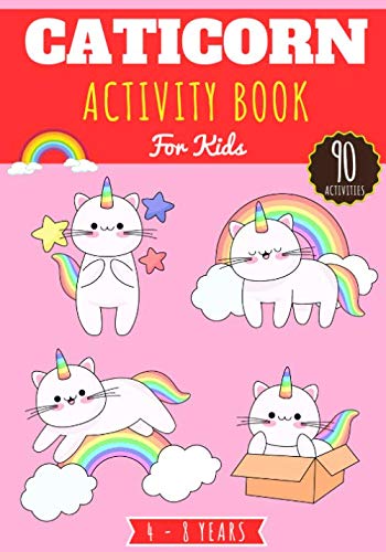 Caticorn Activity Book For Kids: Age 4 - 8 Years Girls & Boys ...