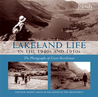 Lakeland Life in the 1940s and 1950s: The Photographs of Gwen ...