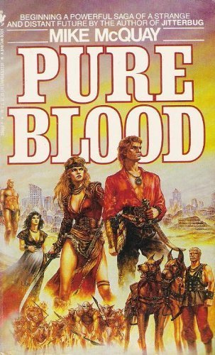 Pure Blood: MCQUAY,MIKE: 9780553246681: Amazon.com: Books