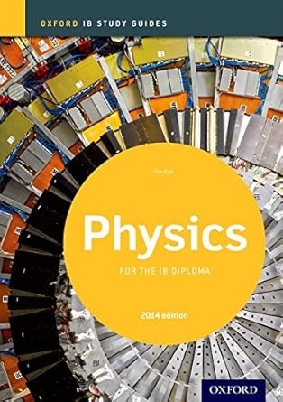 Amazon.com: IB Physics Study Guide: 2014 edition: Oxford IB Diploma ...