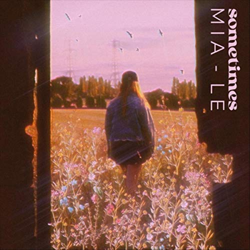 Play Sometimes by Mia-Le on Amazon Music