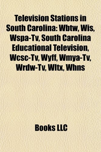 Television stations in South Carolina: WBTW, WIS, WSPA-TV, South ...