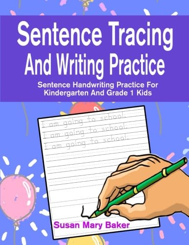 Sentence Tracing And Writing Practice: Sentence Handwriting Practice ...
