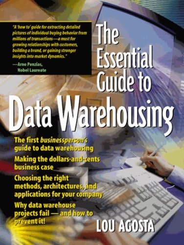 The Essential Guide to Data Warehousing: 9780130850874: Computer ...