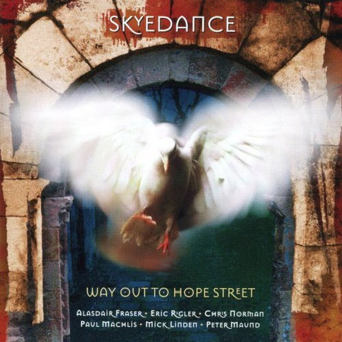 Skyedance, Paul Machlis, Peter Maund - Way Out to Hope Street - Amazon ...