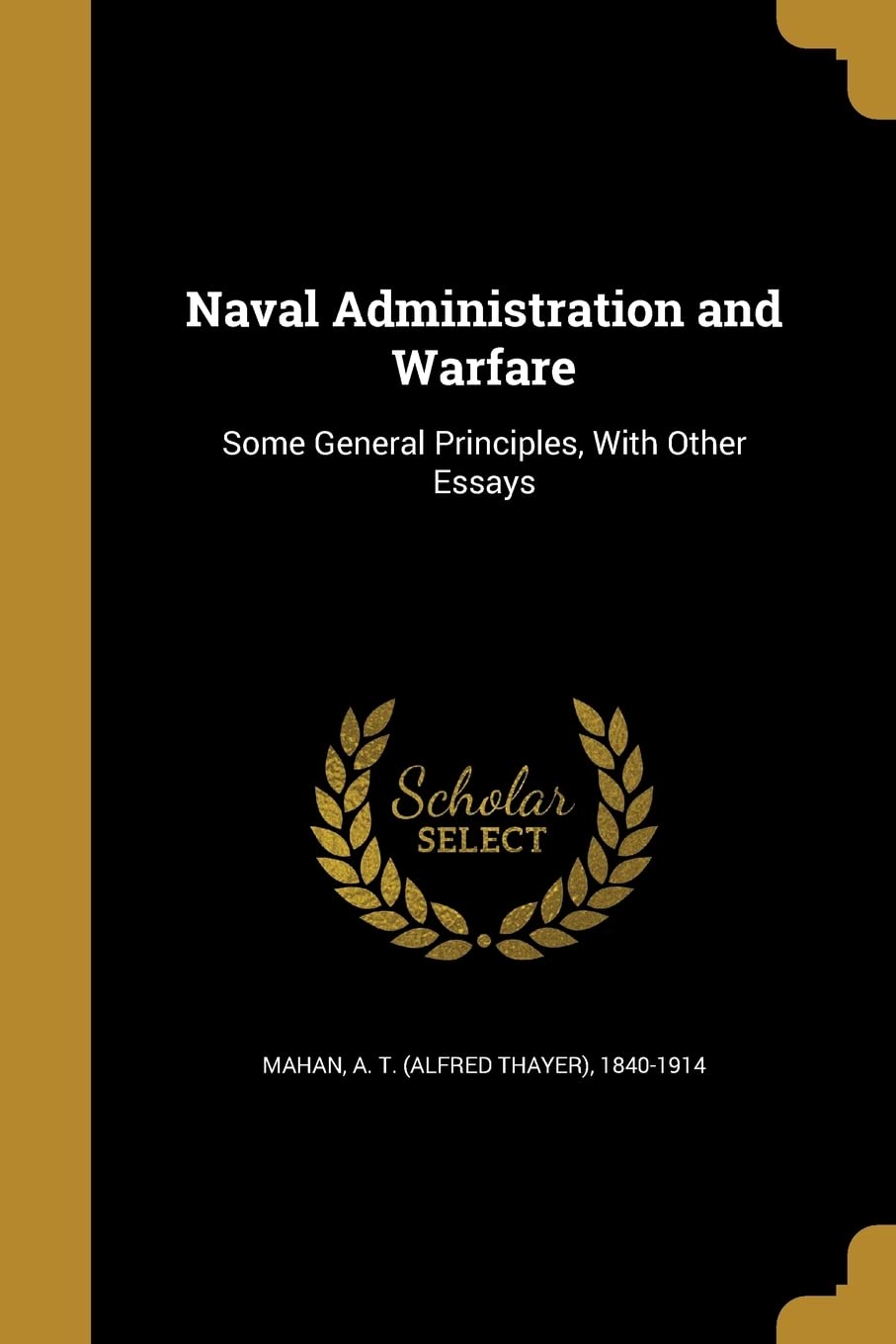 Amazon | Naval Administration and Warfare | Mahan, A T (Alfred Thayer ...