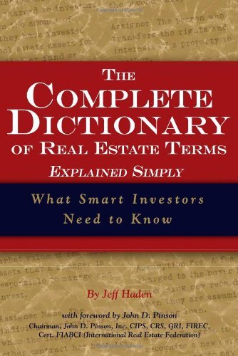 The Complete Dictionary of Real Estate Terms Explained Simply: What ...