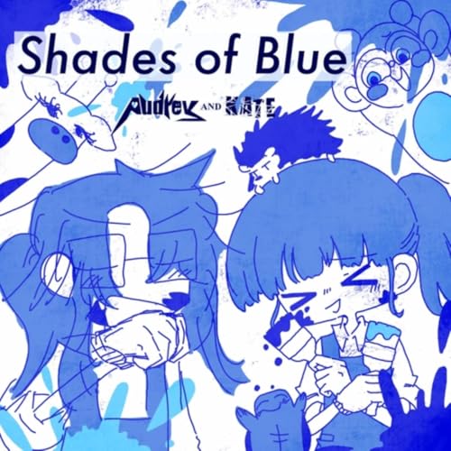 Play Shades of Blue by Audrey and Kate on Amazon Music