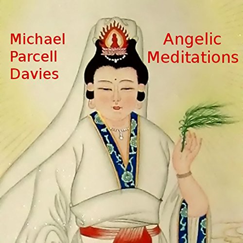 Amazon Music - Michael Parcell-DaviesのAngelic Meditations - Amazon.co.jp