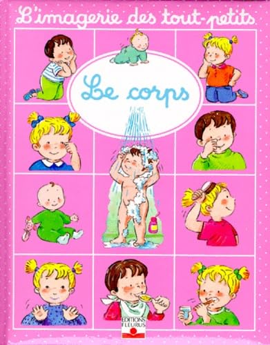 Le Corps: Beaumont, Emilie, Michelet, Sylvie: 9782215061076: Amazon.com ...