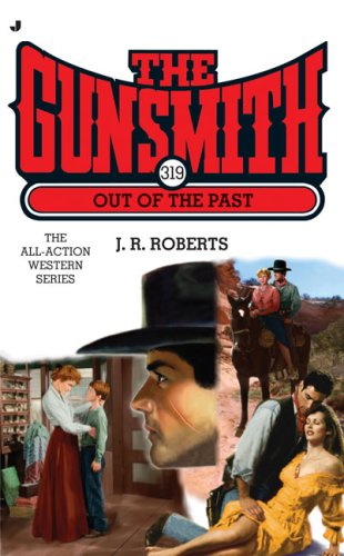 Amazon | The Gunsmith 319: Out of the Past (Gunsmith, The) | Roberts, J ...